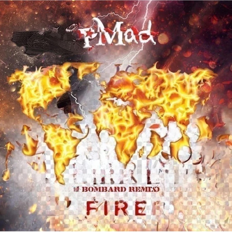 Fire (BoMbard reMix) - pMad: Song Lyrics, Music Videos & Concerts