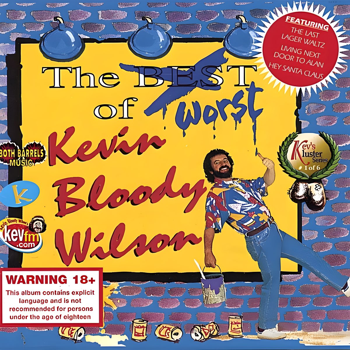 ‎The Worst of Kevin Bloody Wilson - Album by Kevin Bloody Wilson ...