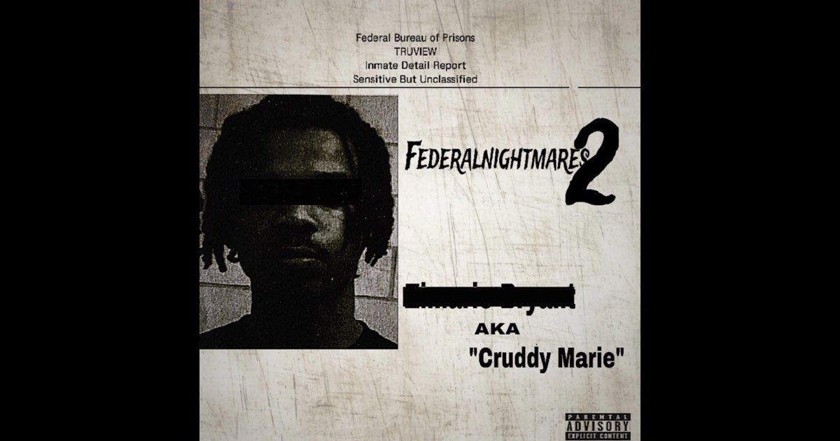 ‎Federal nightmares 2 - Album by Cruddy Marie - Apple Music