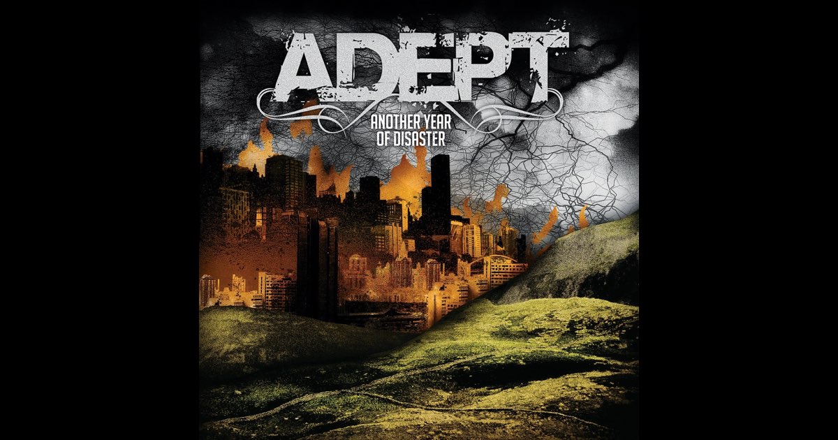 ‎Another Year of Disaster - Adeptのアルバム - Apple Music