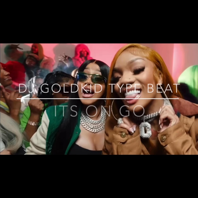 ITS ON GO (Instrumental) - DJ Goldkid: Song Lyrics, Music Videos & Concerts