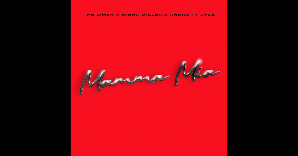 ‎Mamma Mia - Single - Album by Misha Miller, The Limba & Andro - Apple ...