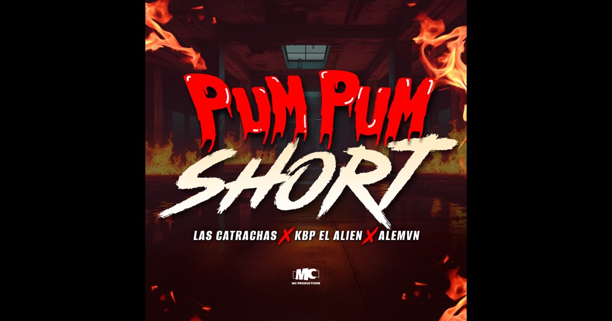 ‎Pum Pum Shorts - Single - Album by Las Catrachas, KBP EL ALIEN ...