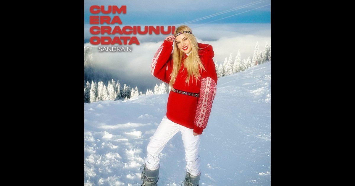 ‎Cum era Craciunu' odata - Single - Album by Sandra N. - Apple Music