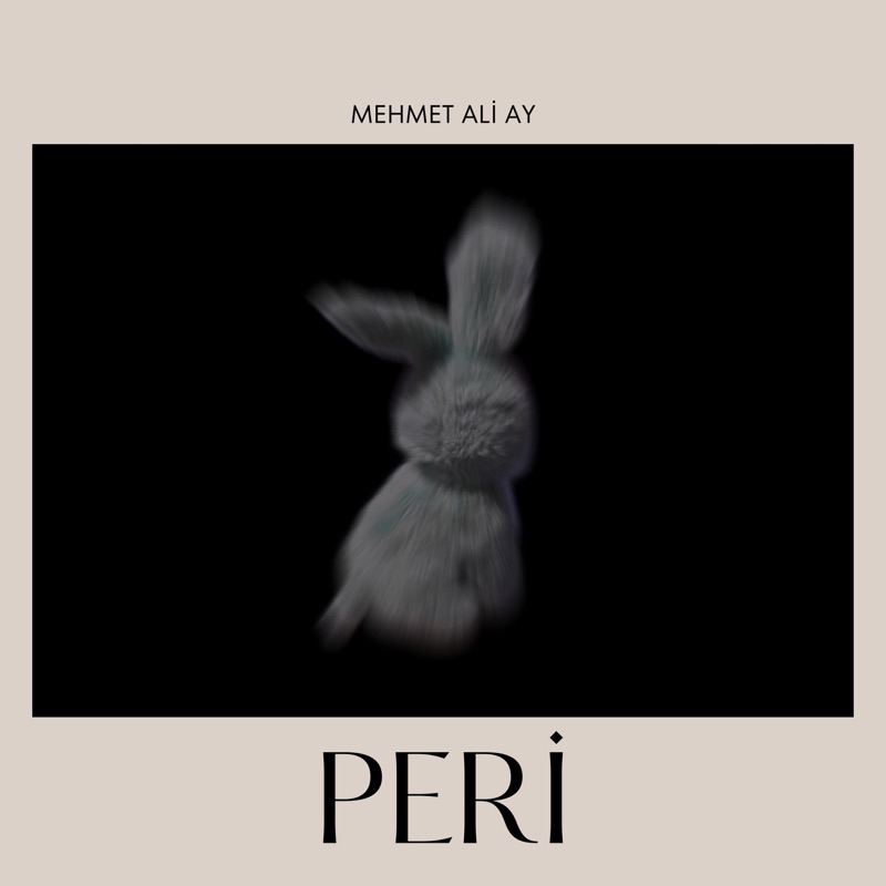Peri - Mehmet Ali Ay: Song Lyrics, Music Videos & Concerts
