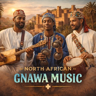 North African Gnawa Music – Sacred Desert Grooves - album by Etrusco Music