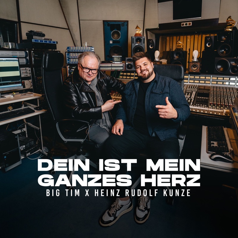 Dein ist mein ganzes Herz (Extended Version) - BIG TIM & Heinz Rudolf ...