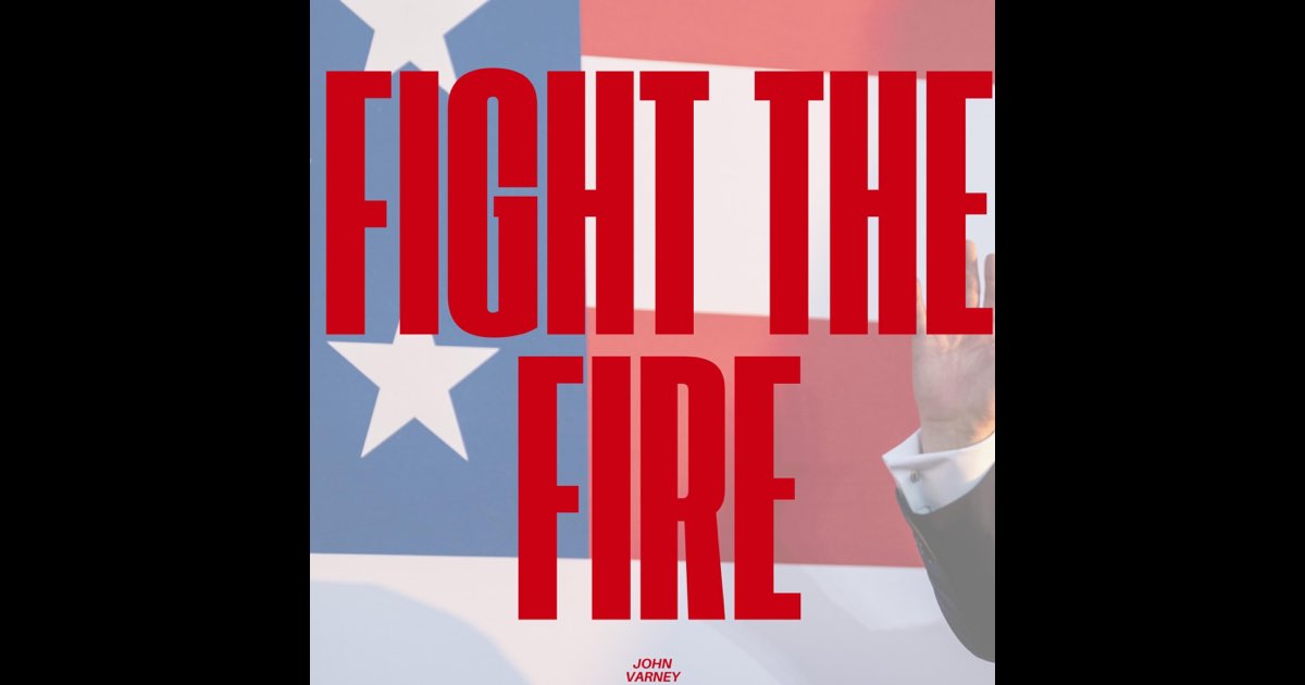 ‎Fight the Fire - Single - John Varneyのアルバム - Apple Music