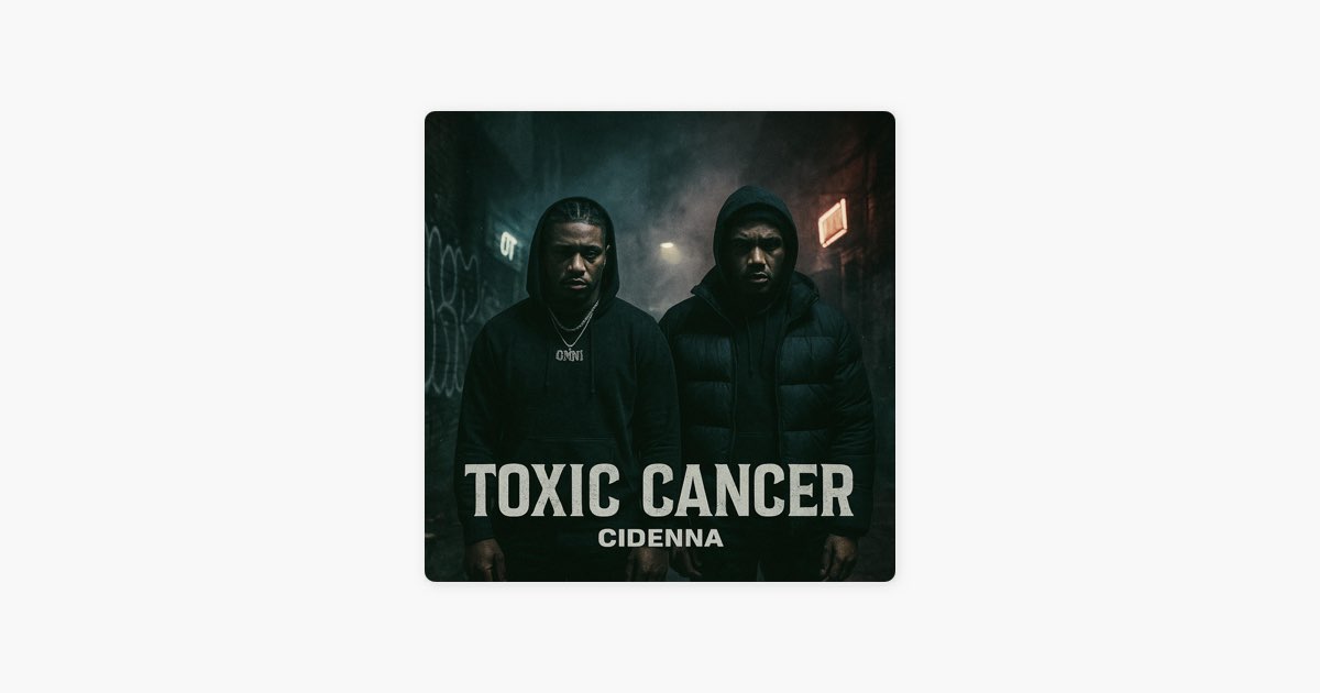 ‎Toxic Cancer (feat. Eli Fross & Cidenna) - Song by Omni Isle - Apple Music