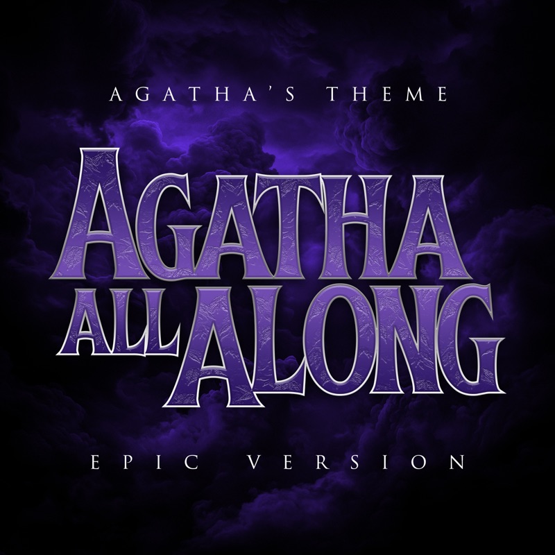 Agatha's Theme (From "Agatha All Along") [Epic Version] - Alala: Song ...