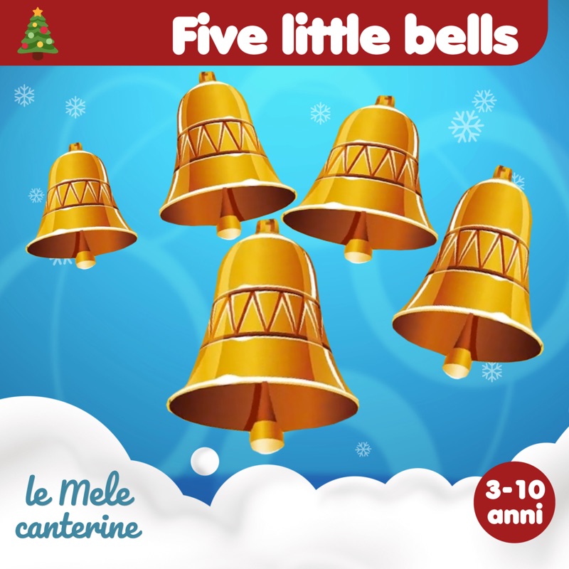 Five Little Bells - Le mele canterine: Song Lyrics, Music Videos & Concerts