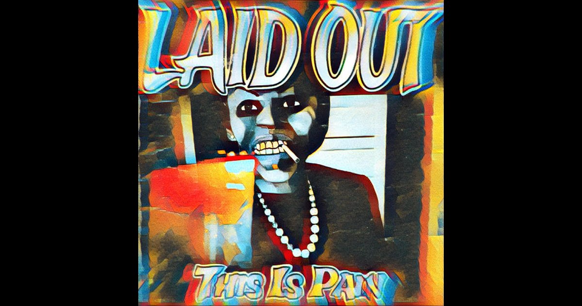 ‎This is pain - Single - Laid Outのアルバム - Apple Music