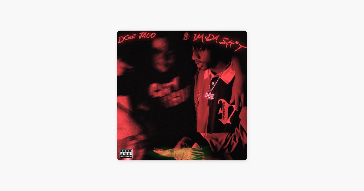IM Da Shit” álbum de DGE JACO en Apple Music