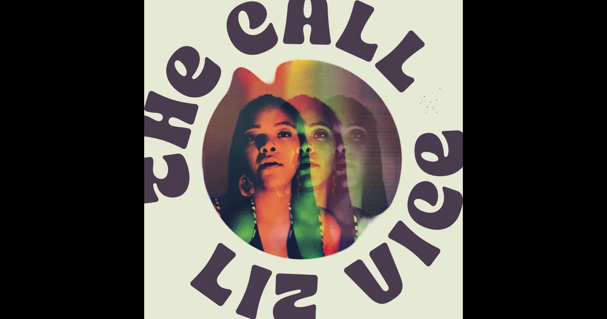 The Call” álbum de Liz Vice en Apple Music