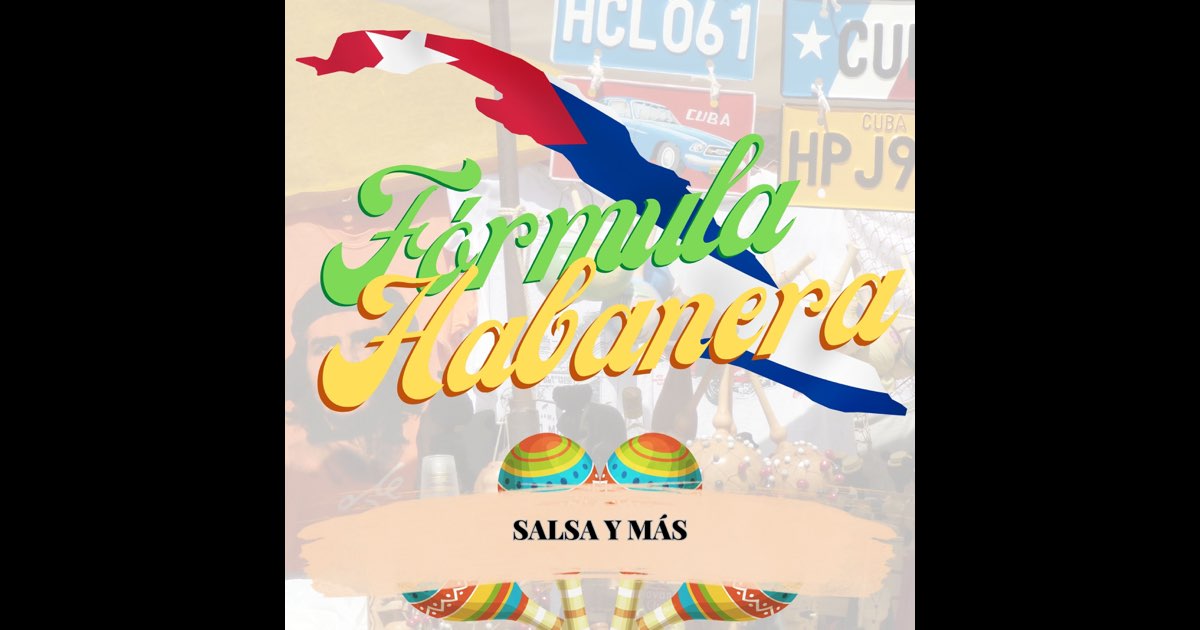 ‎Salsa y Más - Album by Fórmula Habanera - Apple Music