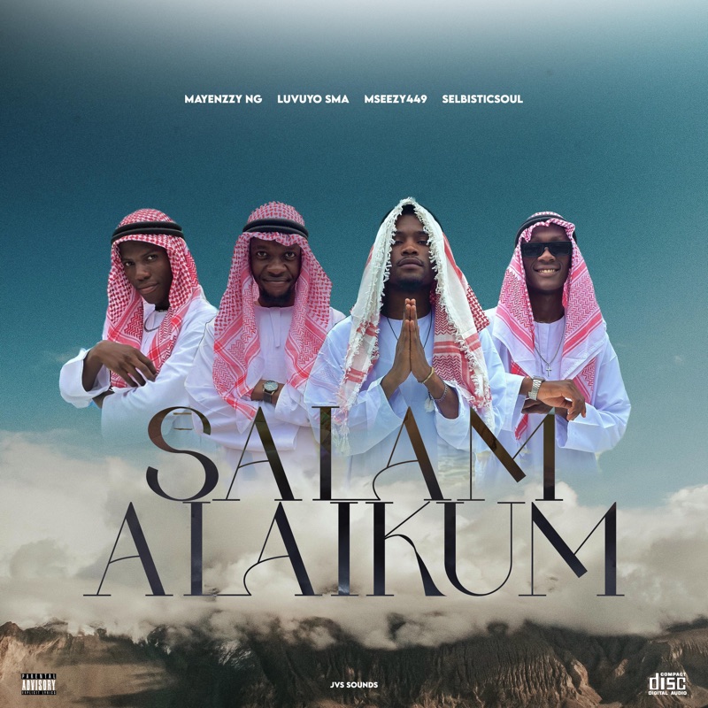 Salam Alaikum (feat. Luvuyo SMA, Mseezy449 & Selbisticsoul) - Mayenzzy ...