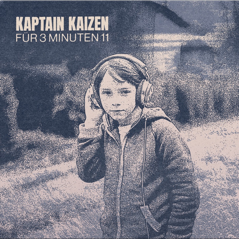 Die Jahre sind vorbei - Kaptain Kaizen: Song Lyrics, Music Videos ...