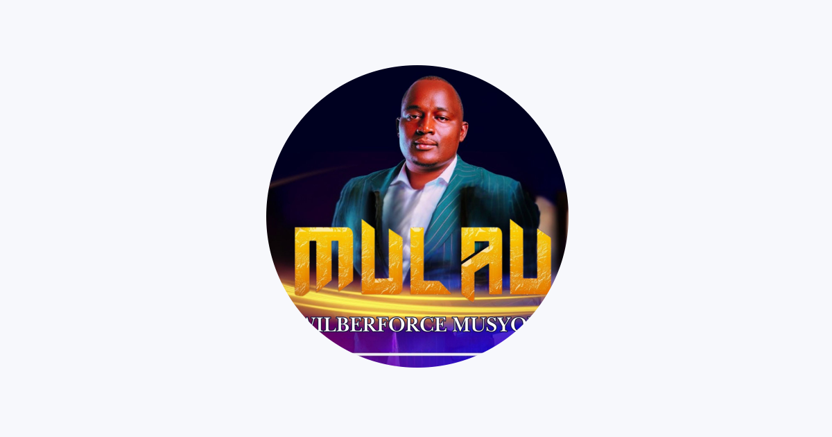 ‎Wilberforce Musyoka - Apple Music