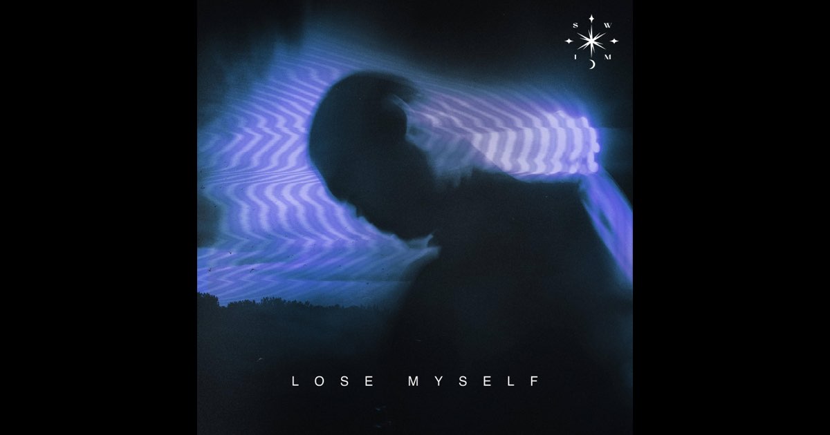 ‎Lose Myself (Acoustic Version) - Single - Album by SWIM - Apple Music