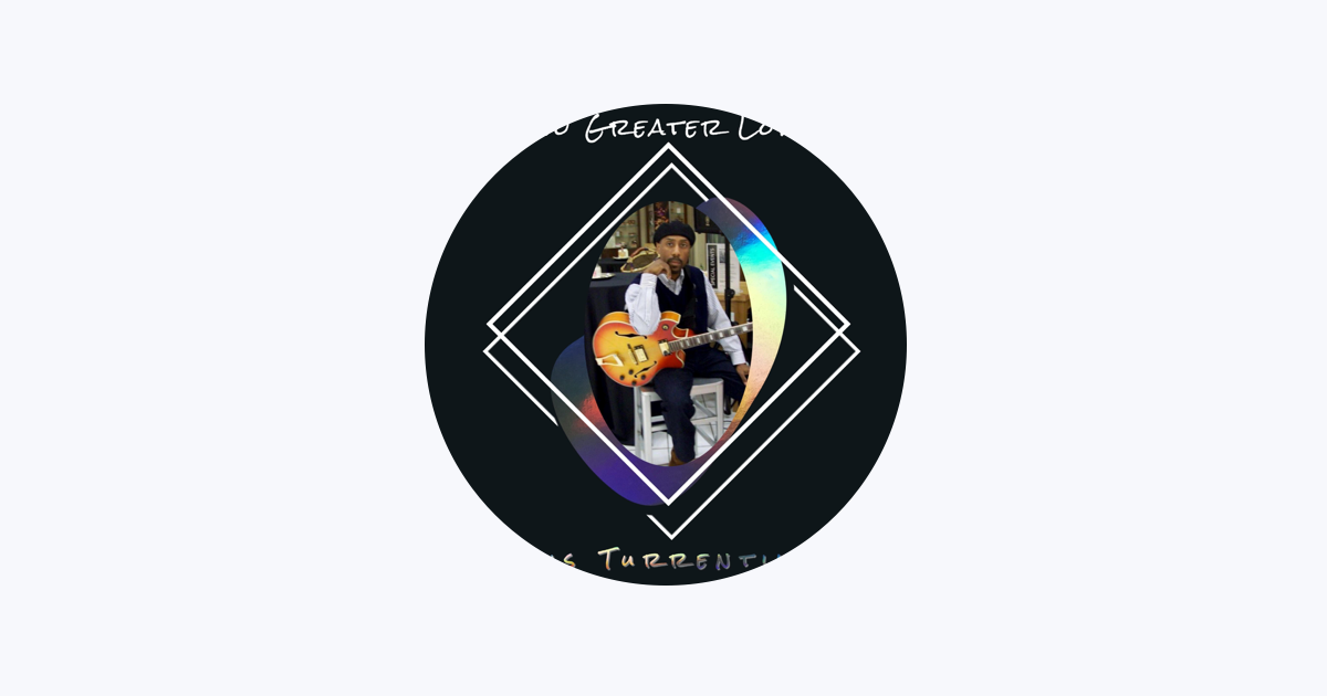 ‎CURTIS TURRENTINE JR - Apple Music