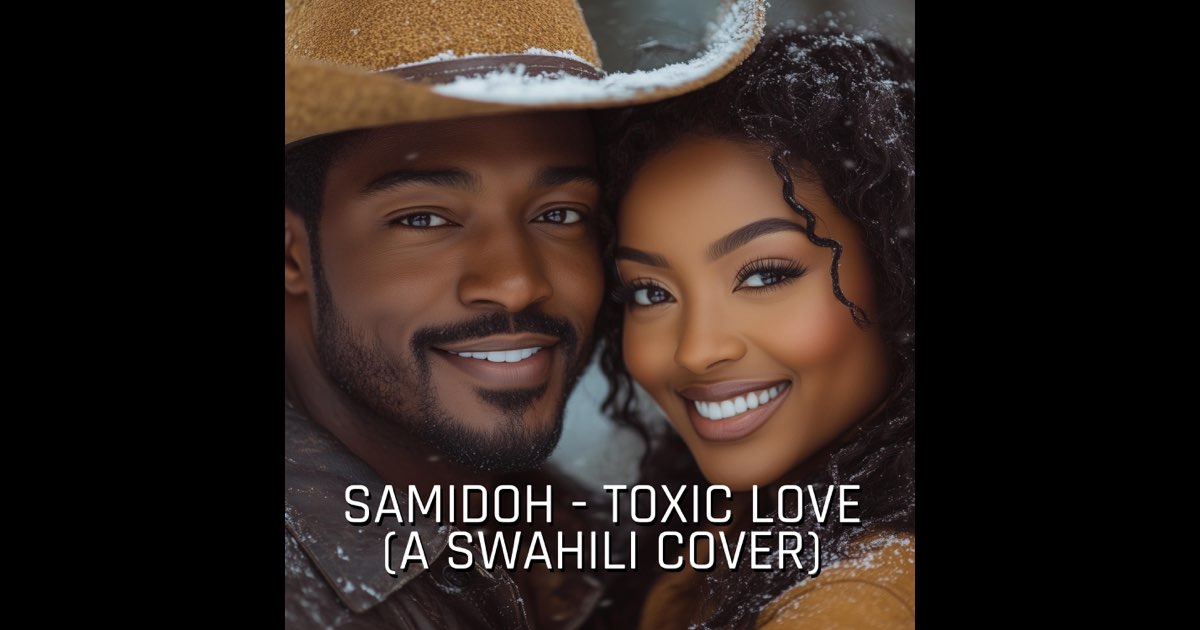 ‎Samidoh Toxic Love - Single - Album by Echoes of Africa - Apple Music