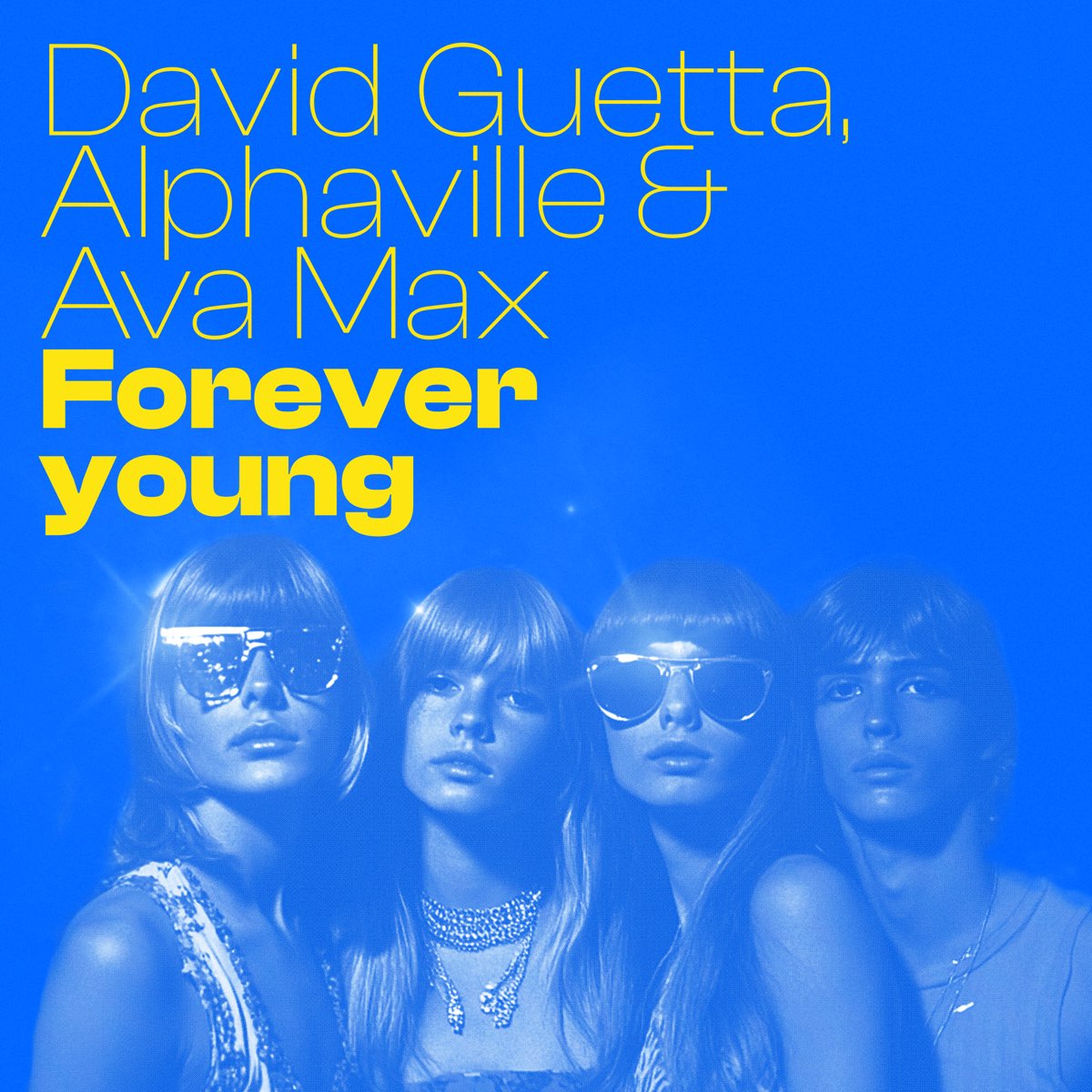 Forever Young - Single - Album by David Guetta, Alphaville & Ava Max ... Forever Young - Single - Album by David Guetta, Alphaville & Ava Max ...