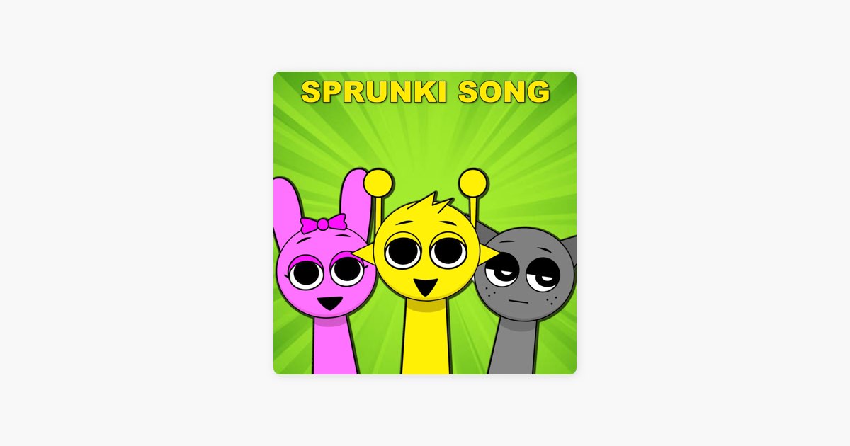 ‎Sprunki Song - Canción de BENJIxScarlett - Apple Music