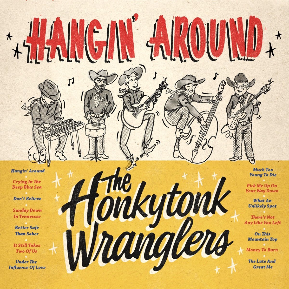 ‎Hangin' Around - Album by The Honkytonk Wranglers - Apple Music