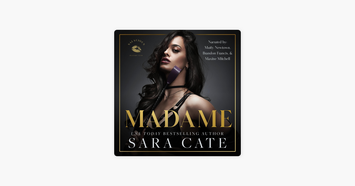 Madame: Salacious Players' Club (Unabridged) on Apple Books Madame: Salacious Players' Club (Unabridged) on Apple Books