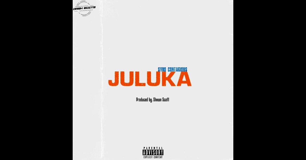 ‎Juluka - Single - Album van Syro Contagious - Apple Music