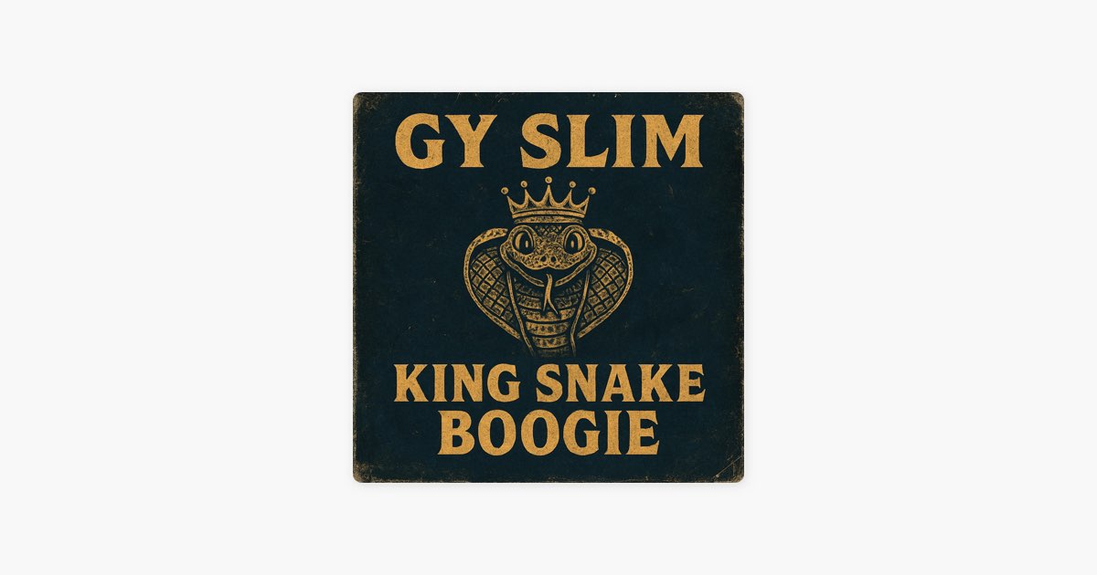 ‎King Snake Boogie – Song by GY Slim – Apple Music