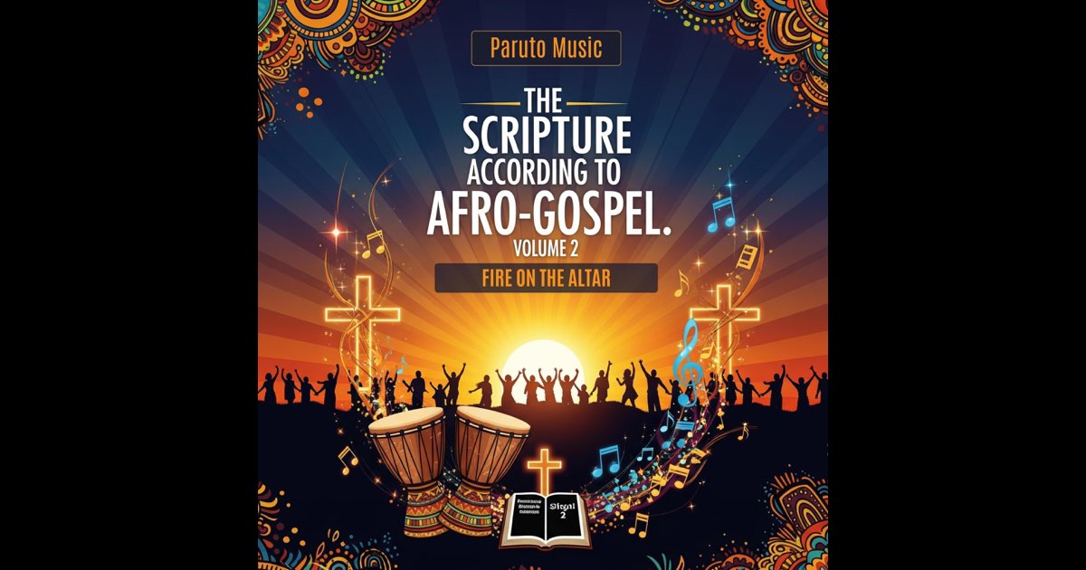 ‎The Scripture According to Afro-Gospel, Vol. 2 - Album by Paruto Music ...