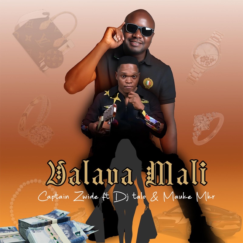 Valava mali (feat. Captain zwide & Mauke Mkr) - DJ Talo BBR: Song ...