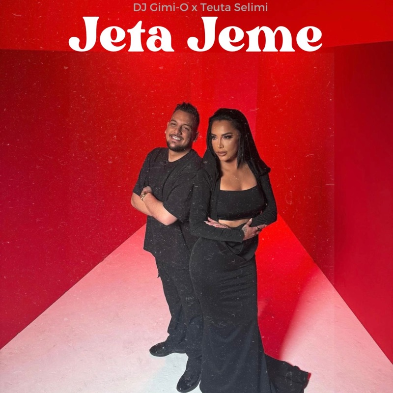 Jeta Jeme - DJ Gimi-O & Teuta Selimi: Song Lyrics, Music Videos & Concerts