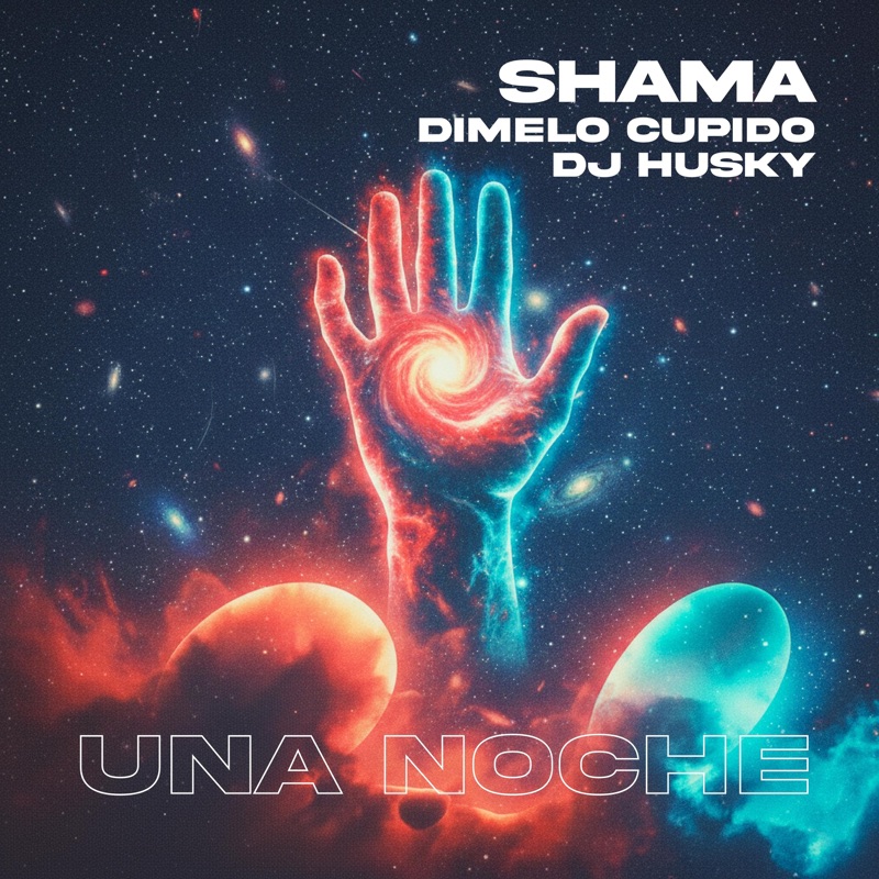 UNA NOCHE - SHAMA, Dimelo Cupido & DJ Husky: Song Lyrics, Music Videos ...