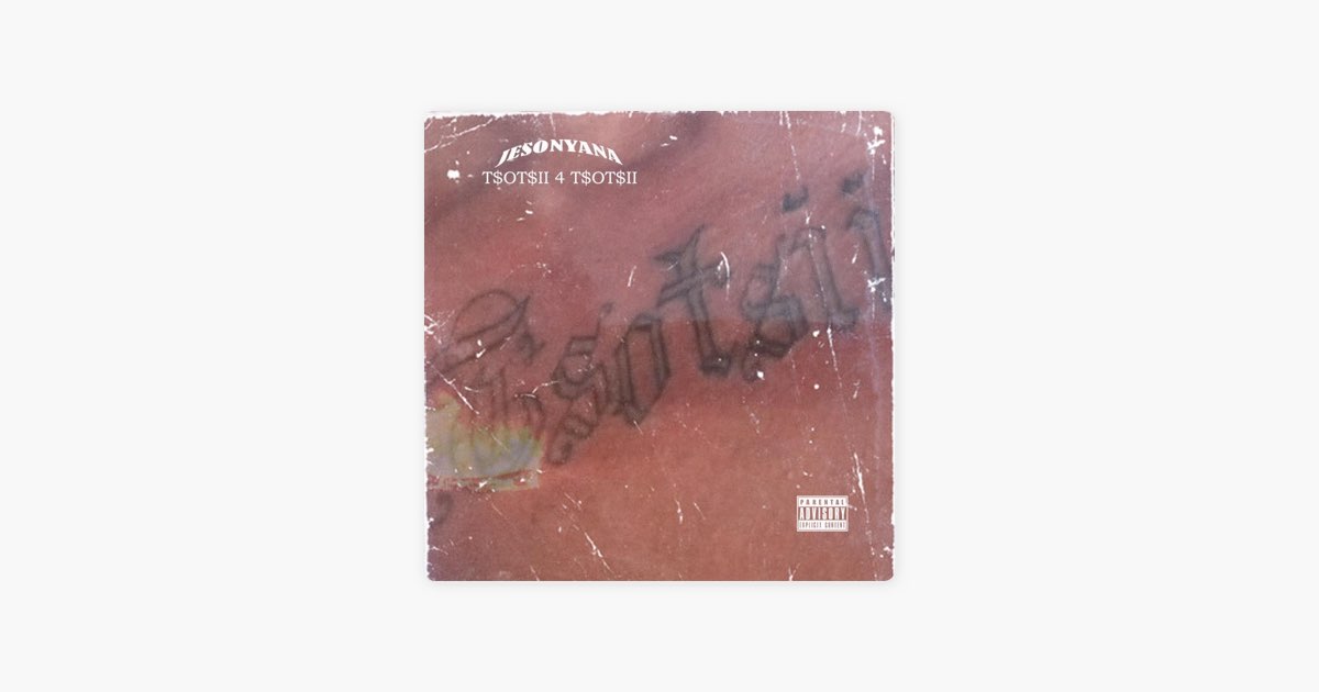 ‎t$otsii 4 t$otsii - Album by Jesonyana - Apple Music
