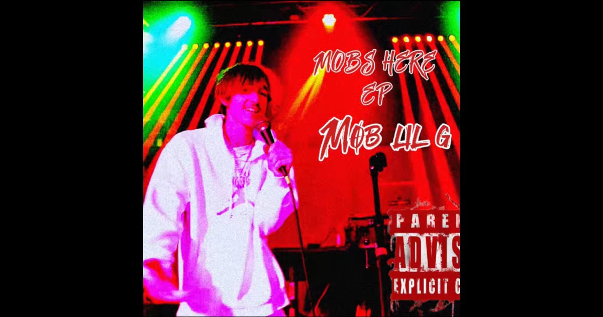 ‎MOBS HERE EP - EP - Album by MOB LIL G - Apple Music