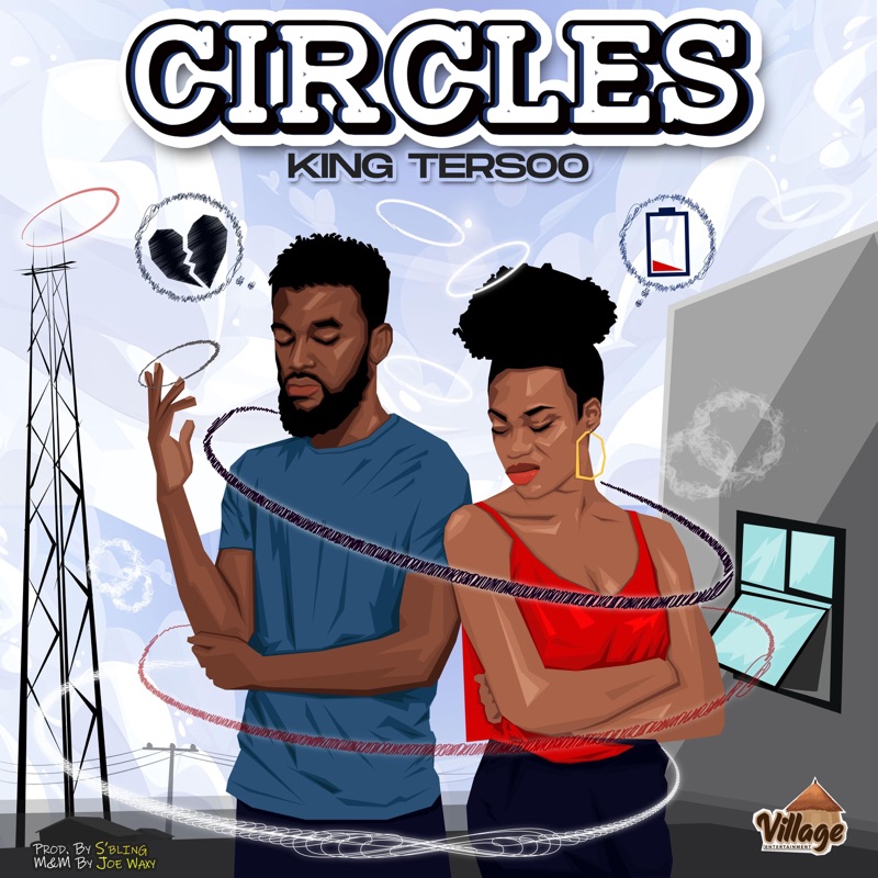 Circles - King Tersoo: Song Lyrics, Music Videos & Concerts