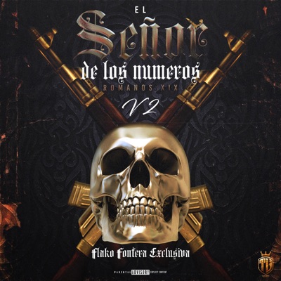 EL SEÑOR DE LOS NUMEROS ROMANOS V2 (SC-19) - Single - album by Flako