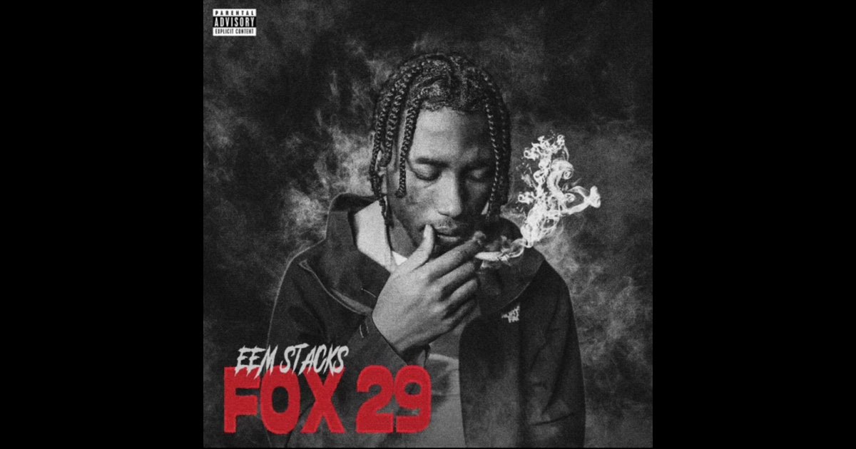 ‎Fox 29 - Single - Album by Eem Stacks - Apple Music