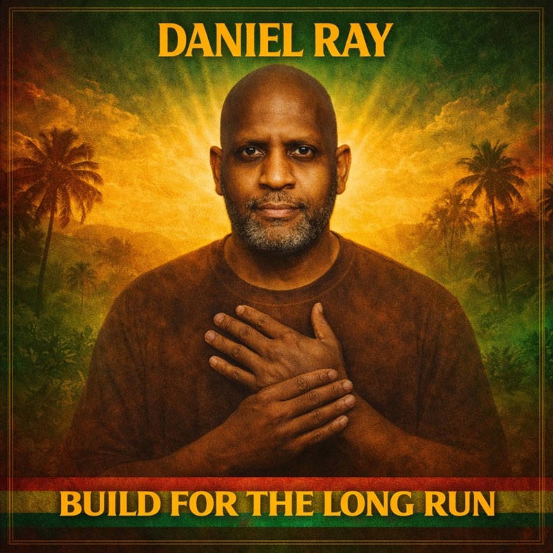 “Build for the Long Run” - Daniel Ray: Song Lyrics, Music Videos & Concerts