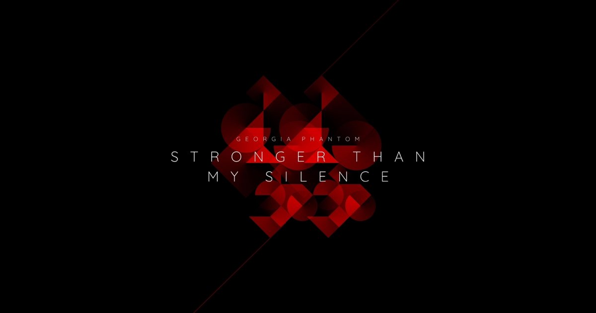 ‎Stronger Than My Silence - Album by Georgia Phantom - Apple Music