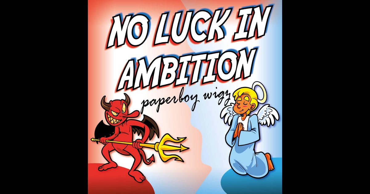 ‎N.L.I.A. no luck in ambition - Single - Paperboy Wigzのアルバム - Apple Music