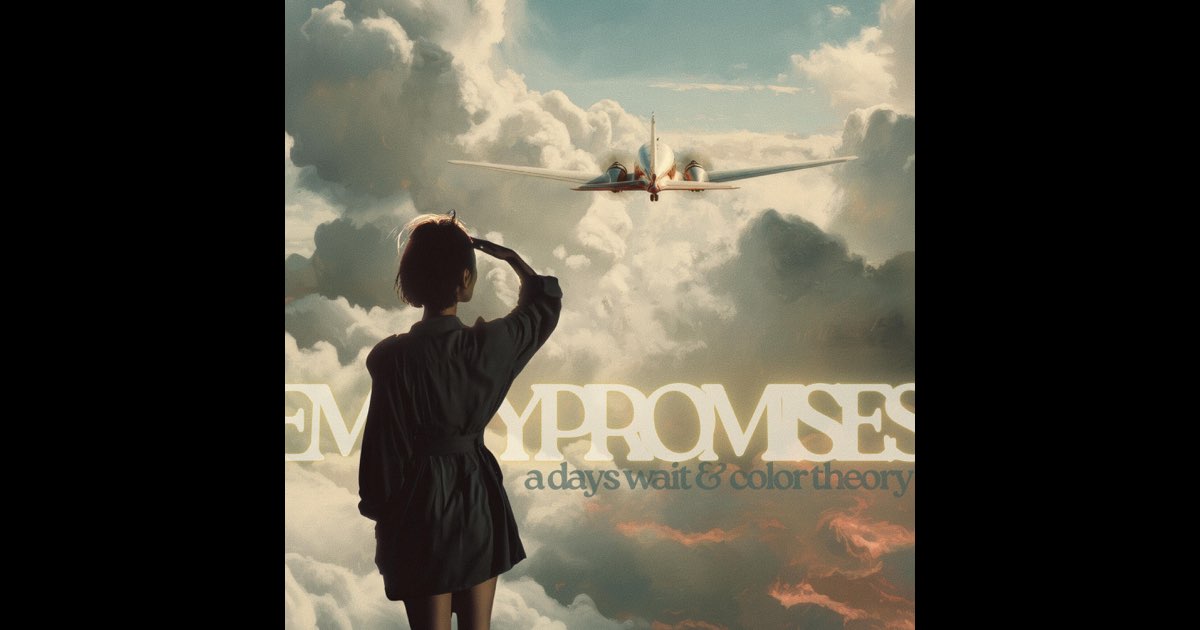 ‎Empty Promises - Single - Album by A Days Wait & Color Theory - Apple ...