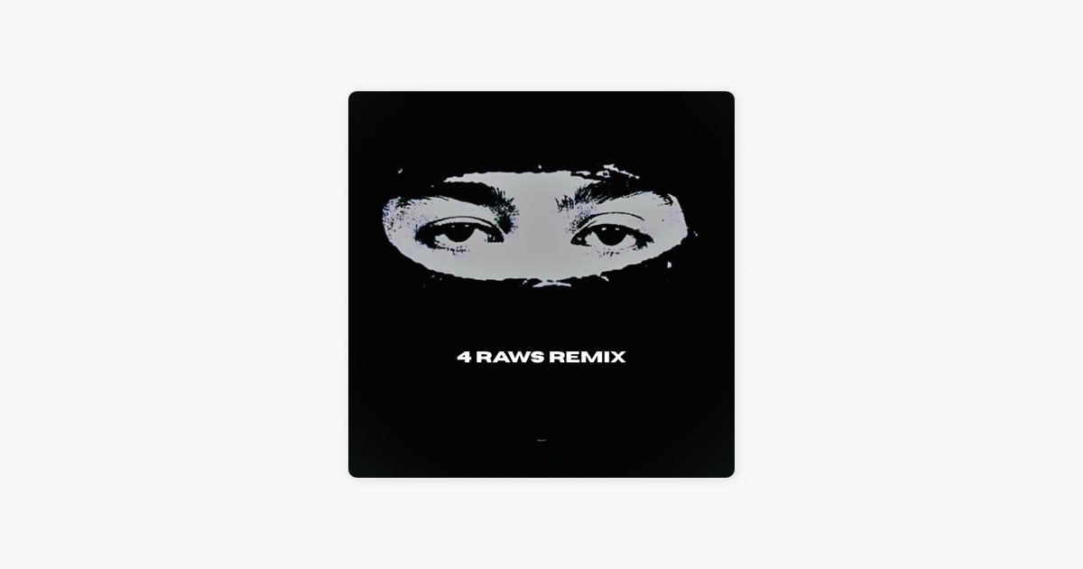 ‎4 raws (remix) - Single - Album by GauravV - Apple Music