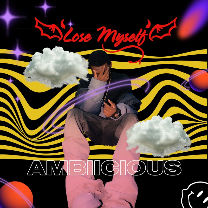 Lose myself - Ambiicious: Song Lyrics, Music Videos & Concerts