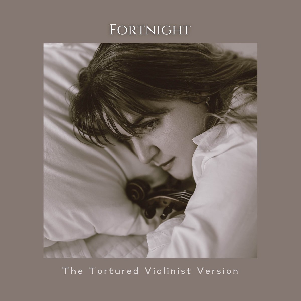 ‎Fortnight (The Tortured Violinist Version) - Single - Album by Ana ...