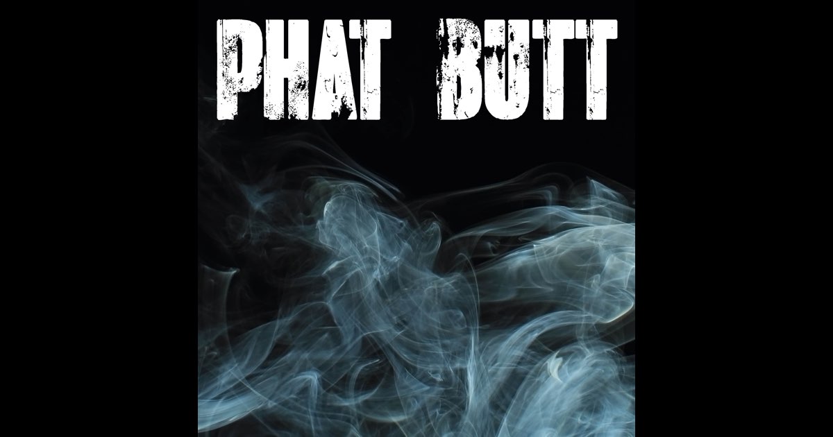 Phat Butt (Originally Performed by Ice Spice) [Instrumental] - Single ...