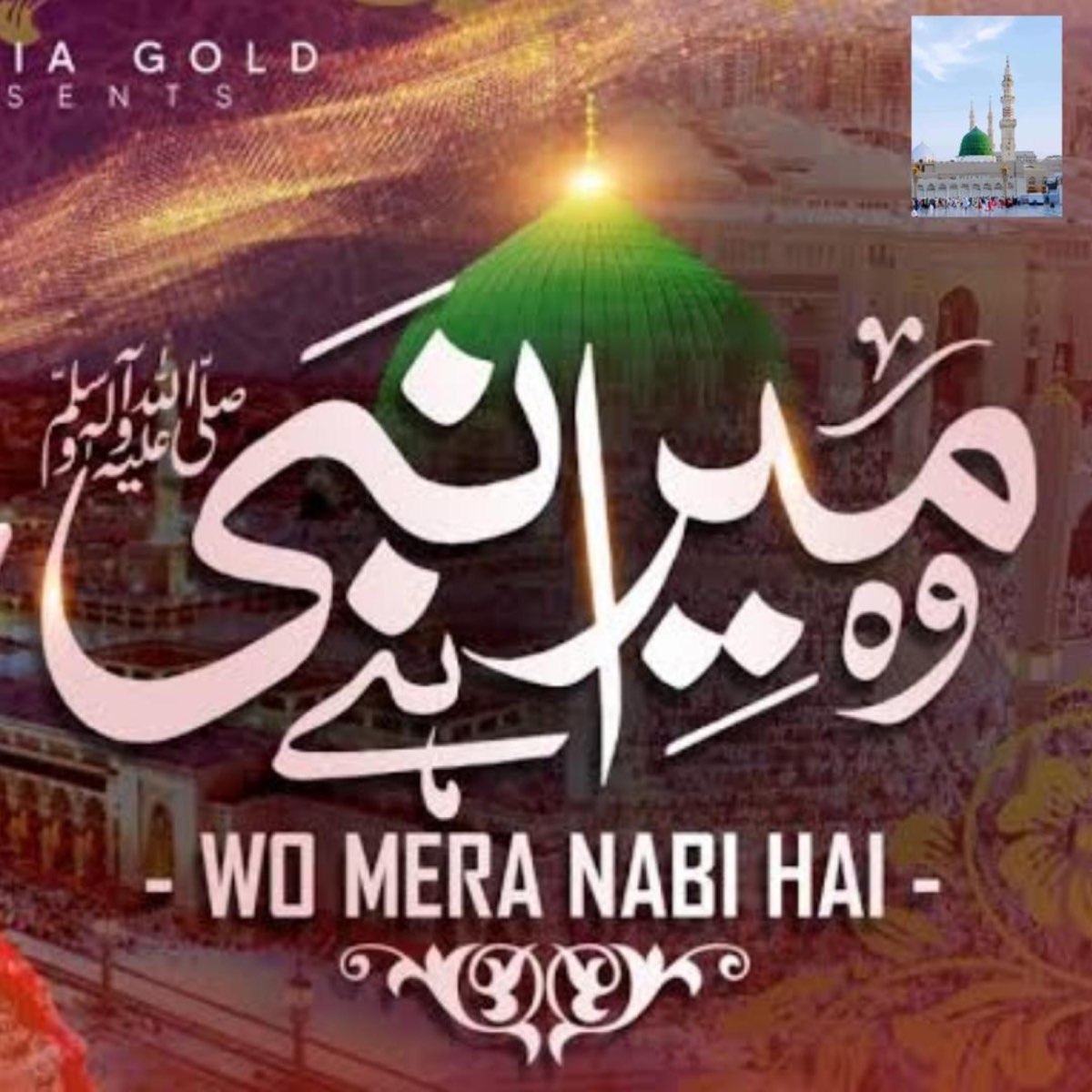 Woh Mera Nabi Hai World's Most Beautiful Naat Sharif New Naat Heart ... Woh Mera Nabi Hai World's Most Beautiful Naat Sharif New Naat Heart ...