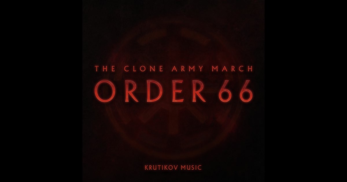 ‎Альбом «Republic Clone Army March x Order 66 (Epic Version) - Single ...